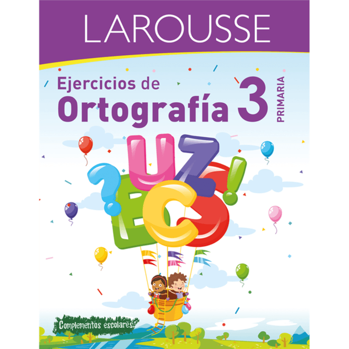Larousse Ejercicios de Ortografía 3o Primaria 1 Pz - H-E-B México
